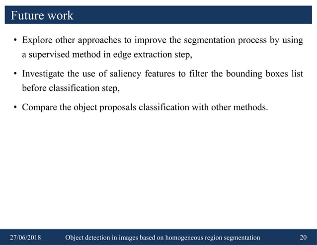 Object detection in images based on homogeneous region segmentation | PPT