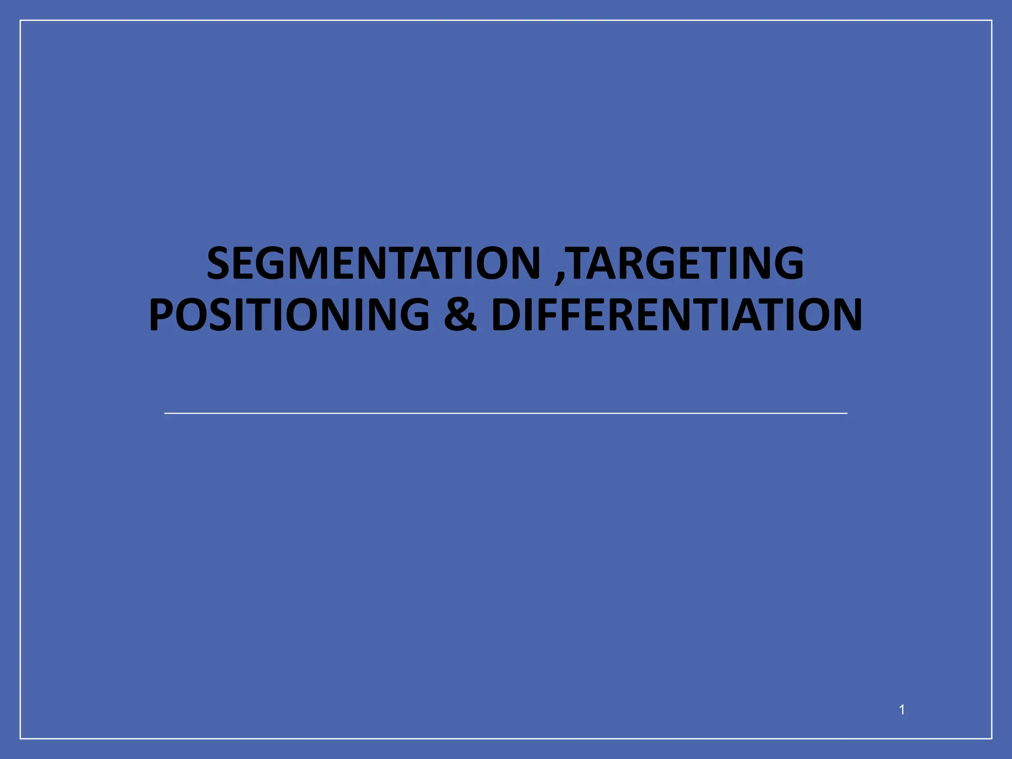 Segmentation Targeting and Positioning Demo lecture.pptx