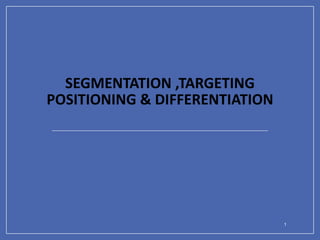 Segmentation Targeting and Positioning Demo lecture.pptx