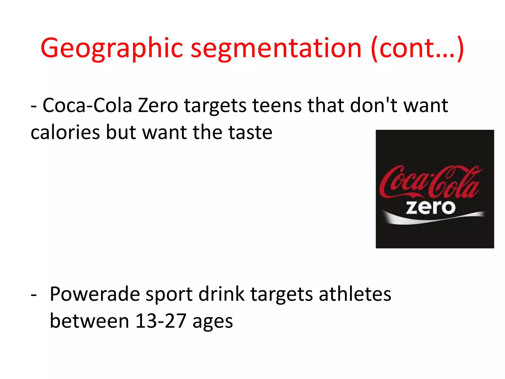 Segmentation, targeting and positioning with example cocacola company ...