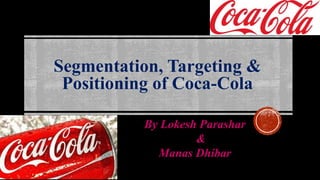 Coca-Cola Segmentation, Targeting And Positioning EdrawMind, 55% OFF