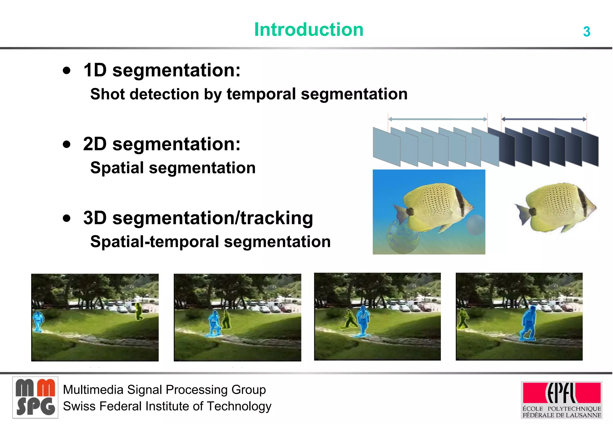 2D/Multi-view Segmentation and Tracking | PPT
