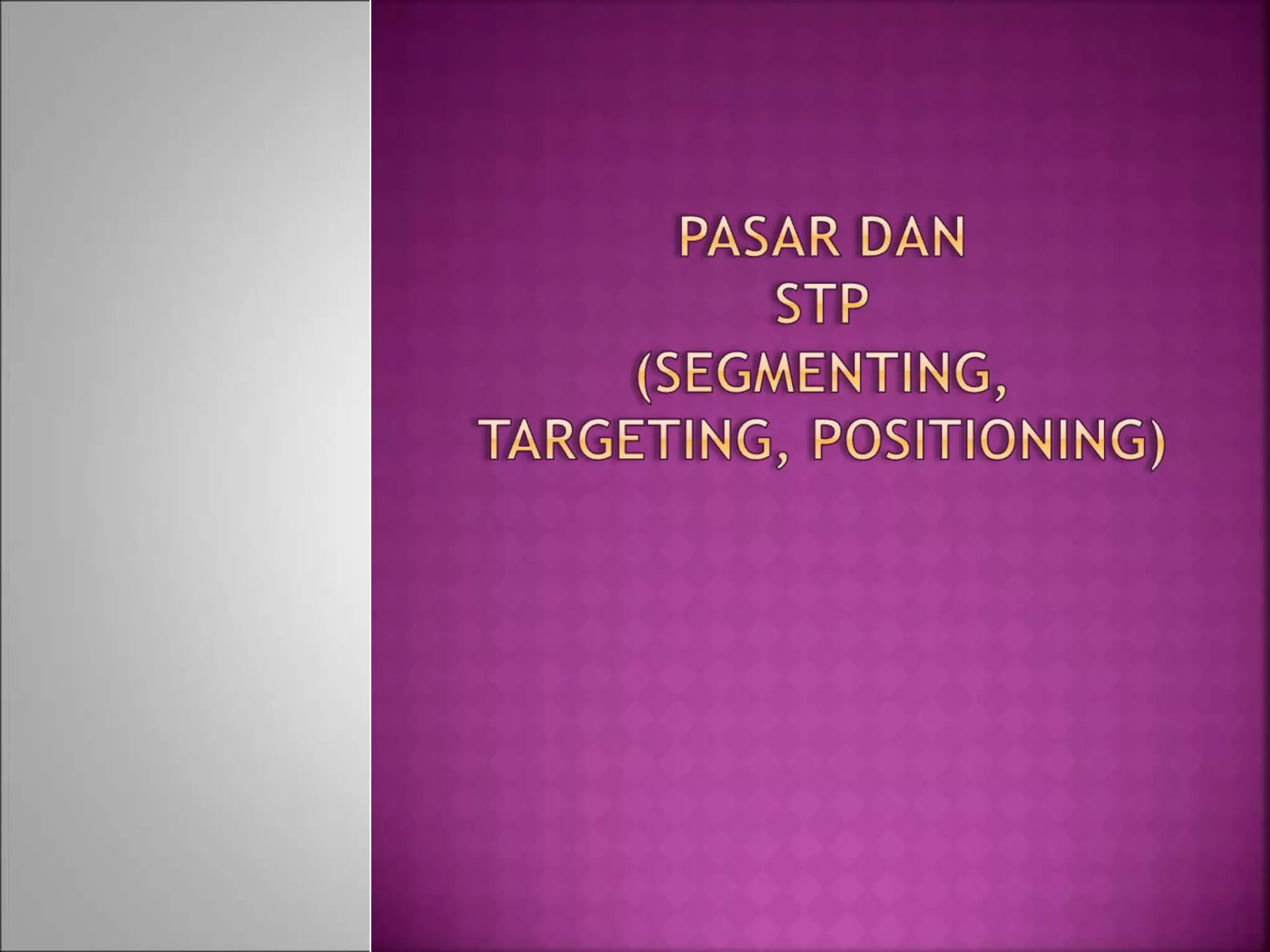 segmenting, targeting positioning.ppt