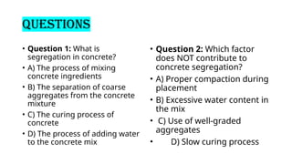 segregation refers to the separation of different components within a ...