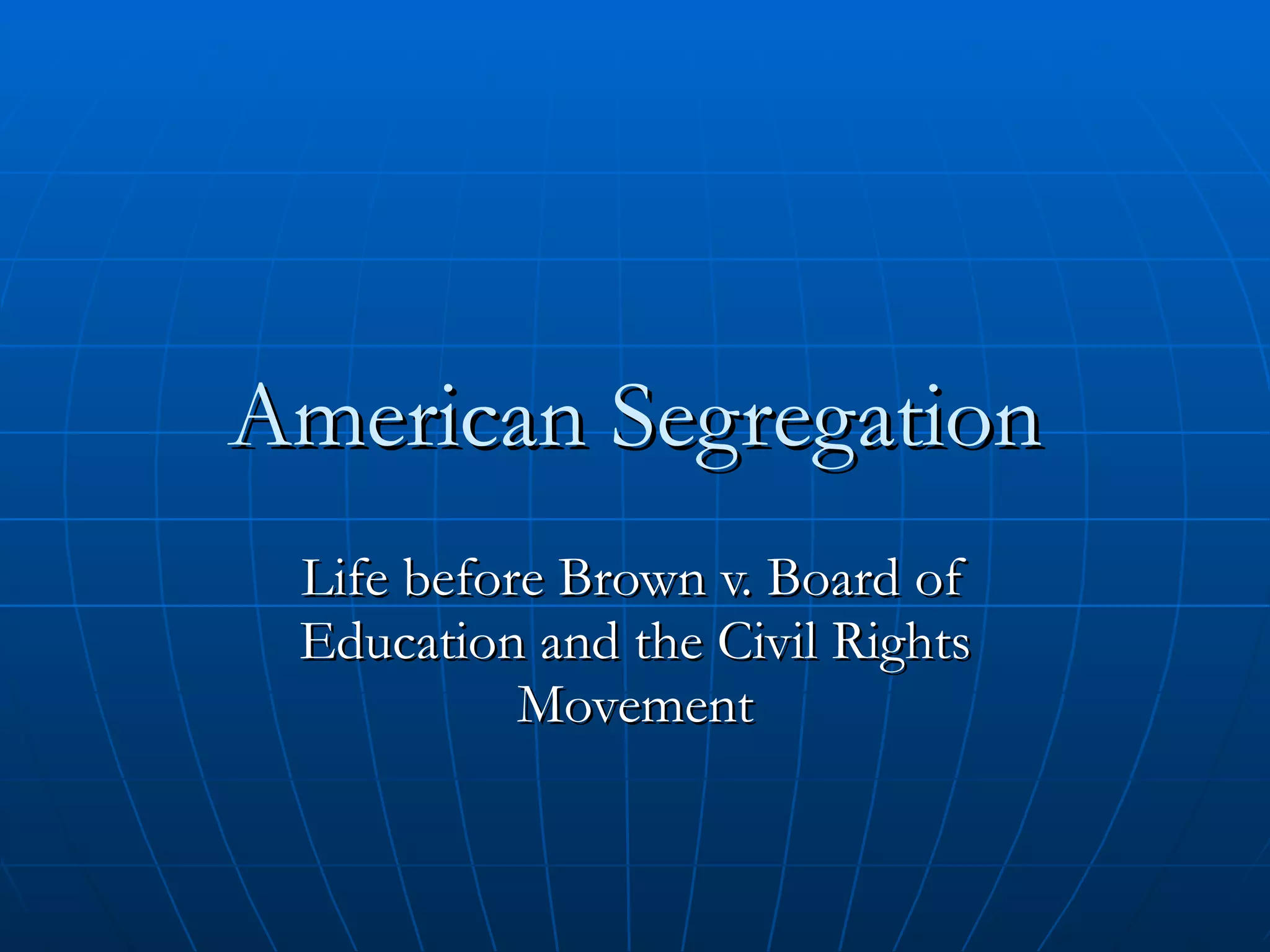 Segregation 20 powerpoint | PPT