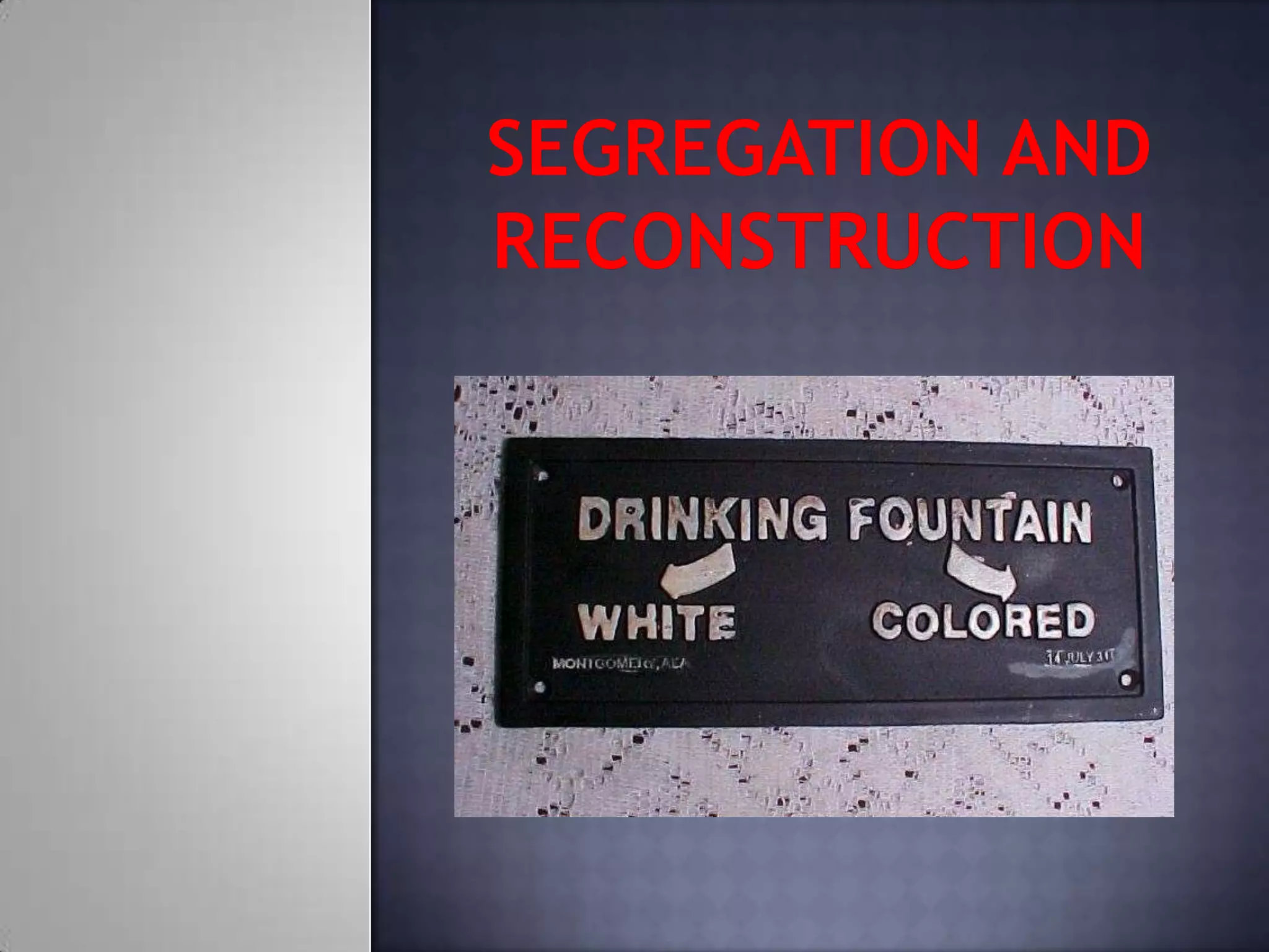 Segregation and reconstruction | PPTX