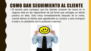 Seguimiento a los cliente | PPTX
