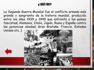 Segunda Guerra Mundial. | PPTX
