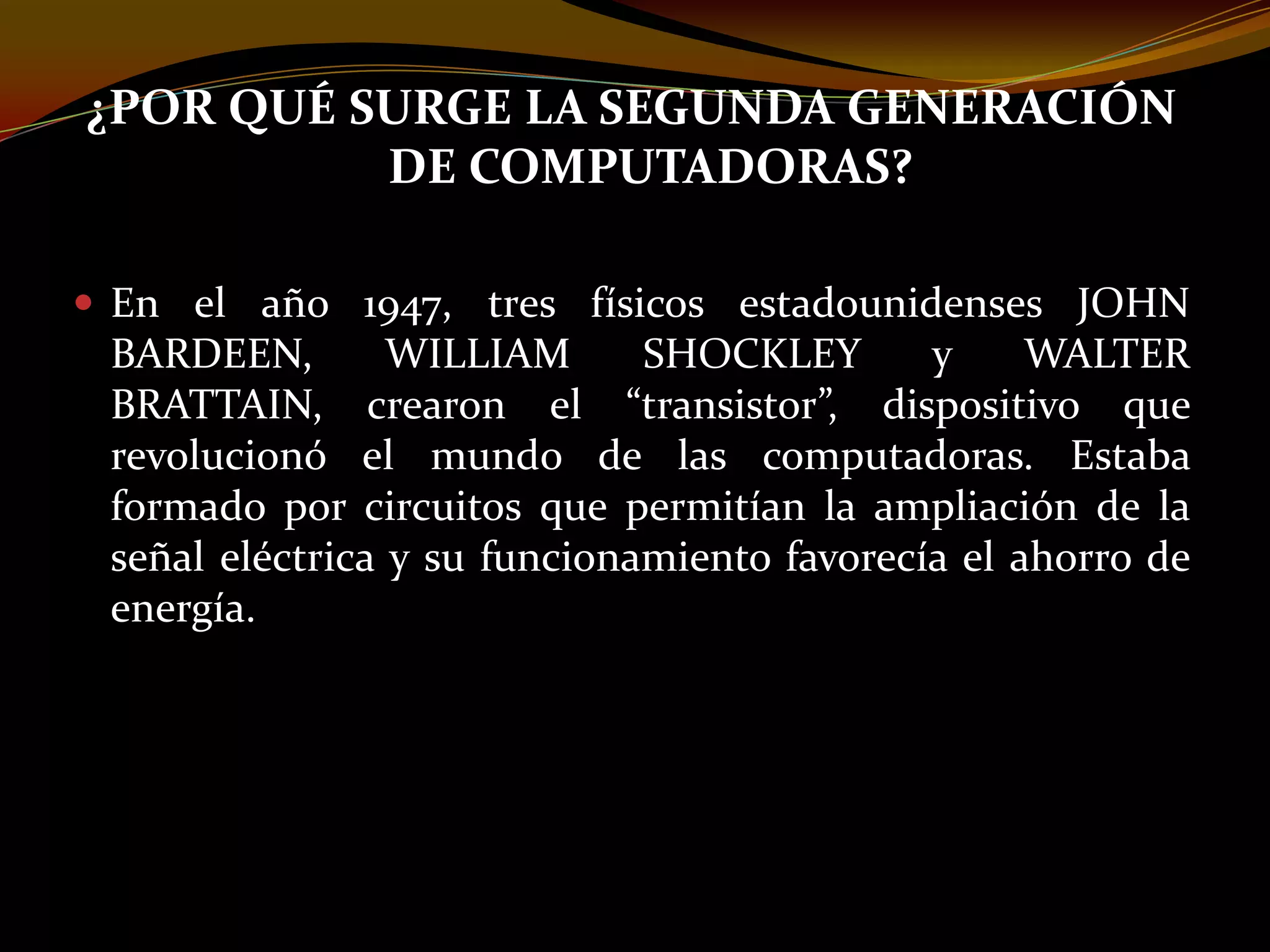 Segunda generacion computadoras | PPTX | Computing | Technology & Computing