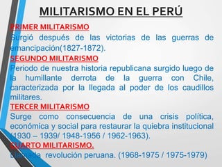 Segundo Militarismo y la Reconstruccion Nacional - Perú | PPTX