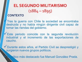 Segundo Militarismo y la Reconstruccion Nacional - Perú | PPTX