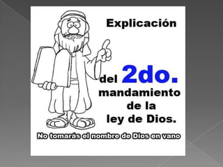 Segundo Mandamiento Para Niños