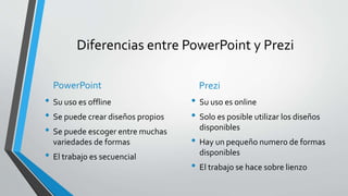 Diferencias entre Power Point y Prezi | PPTX | Technology & Computing