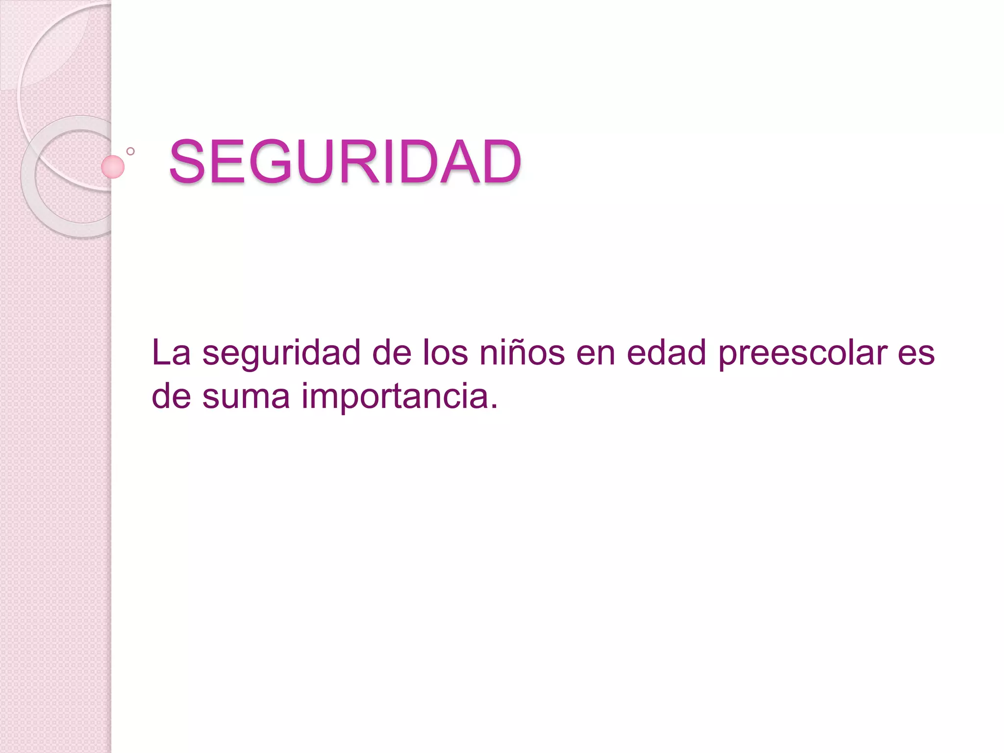 Seguridad en la etapa preescolar | PPT