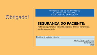SEGURANÇA DO PACIENTE - UTI - resumo e aula juntos | PPTX