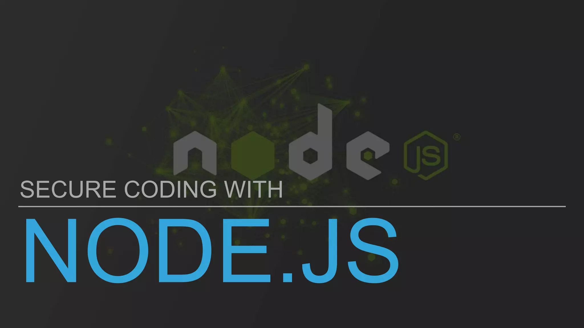 Security in NodeJS applications | PPTX