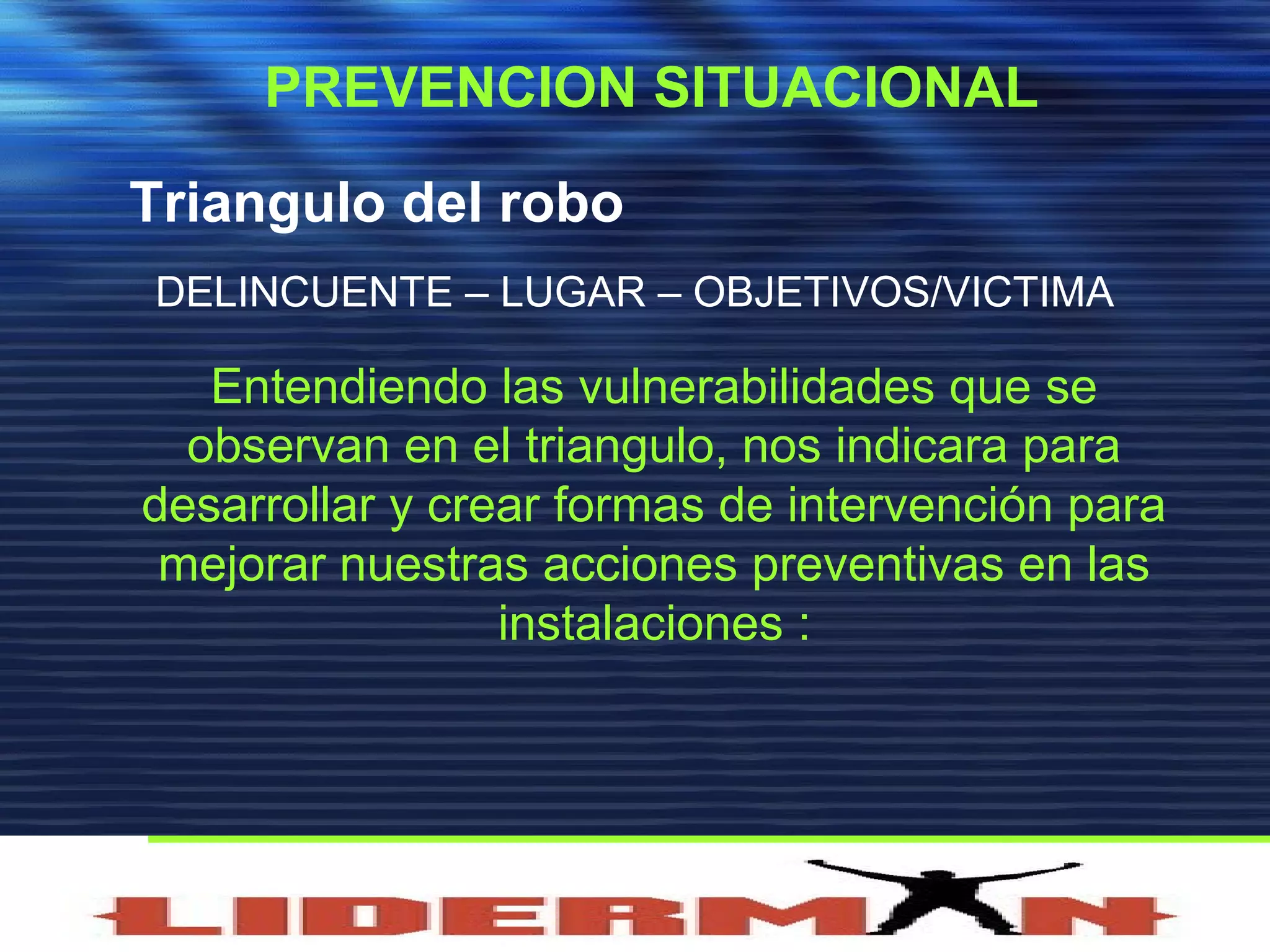 Seguridad Fisica- prevencion situacional- triangulo del delito | PPT ...