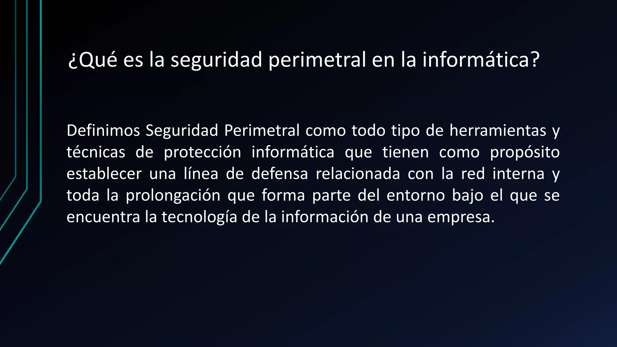 Seguridad perimetral | PPT