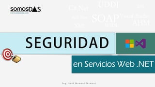 Seguridad en Servicios Web .Net