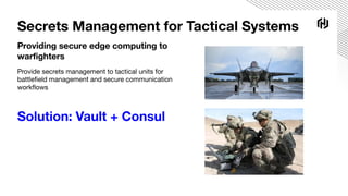 Military Edge Computing with Vault and Consul | PDF