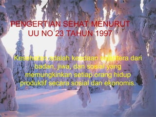 SEHAT jasmani dan rohani untuk jiwa yang sehat.ppt