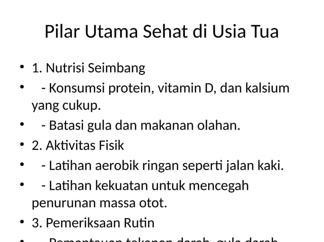 Sehat dan Bugar di Usia Tua, Menjaga Kesehatan Lansia | PPTX