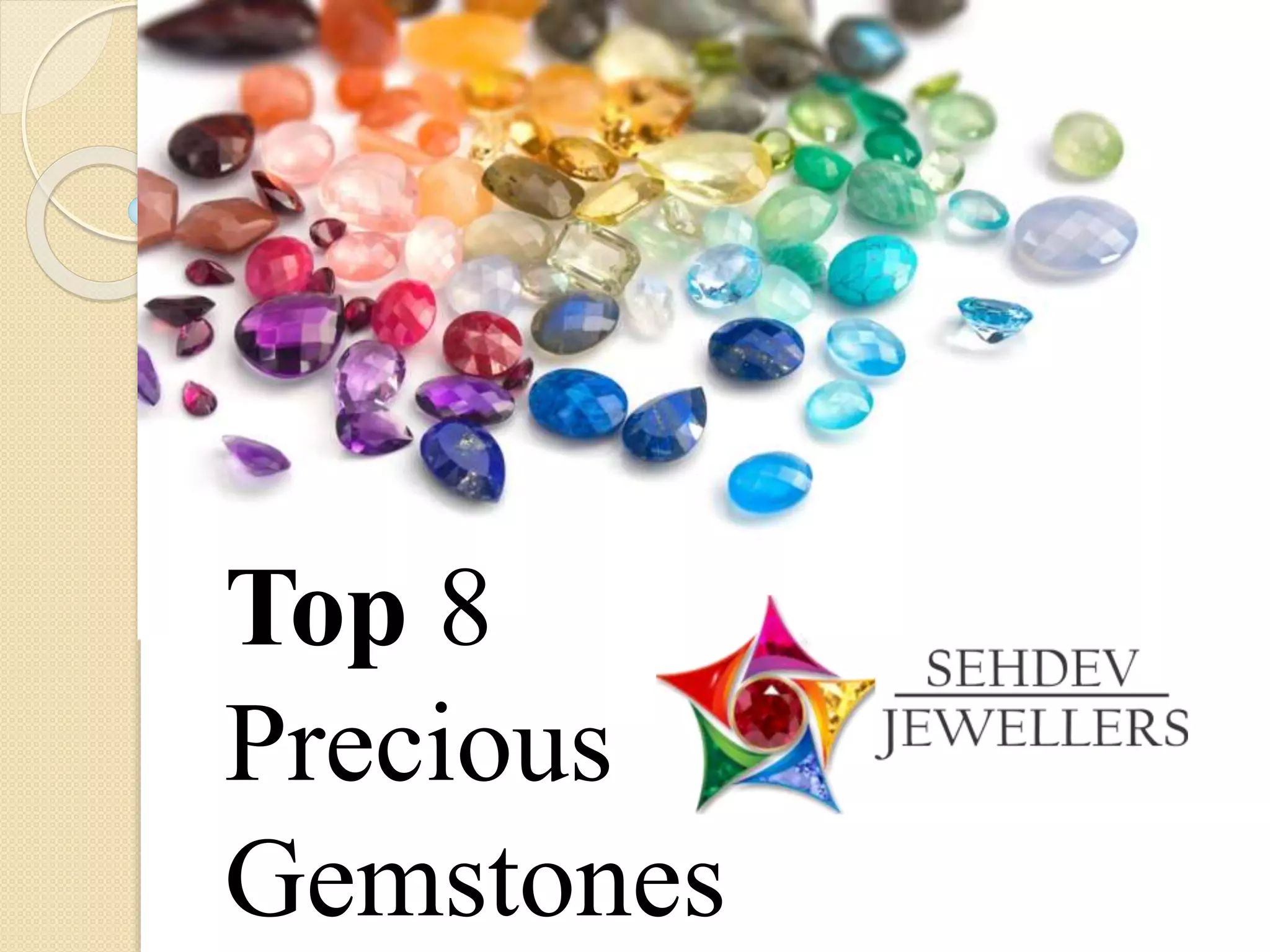 Top 8 Precious Gemstones | PPT