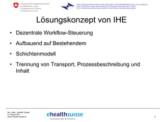 SeHF 2013 | Standardisierte Prozess-Unterstützung mithilfe IHE XDW ...