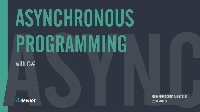 Asynchronous Programming with C#