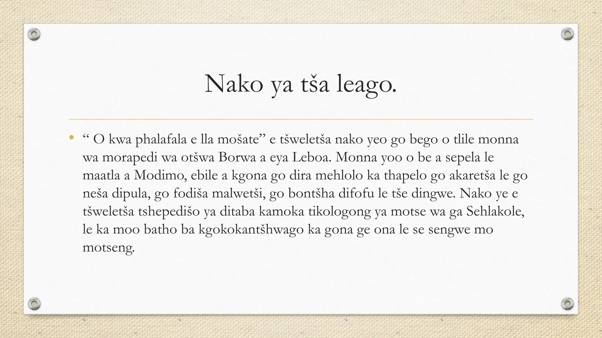 PRESENTATION YA SEHLOPHA SA KGOSI MALEBOGO | PPTX