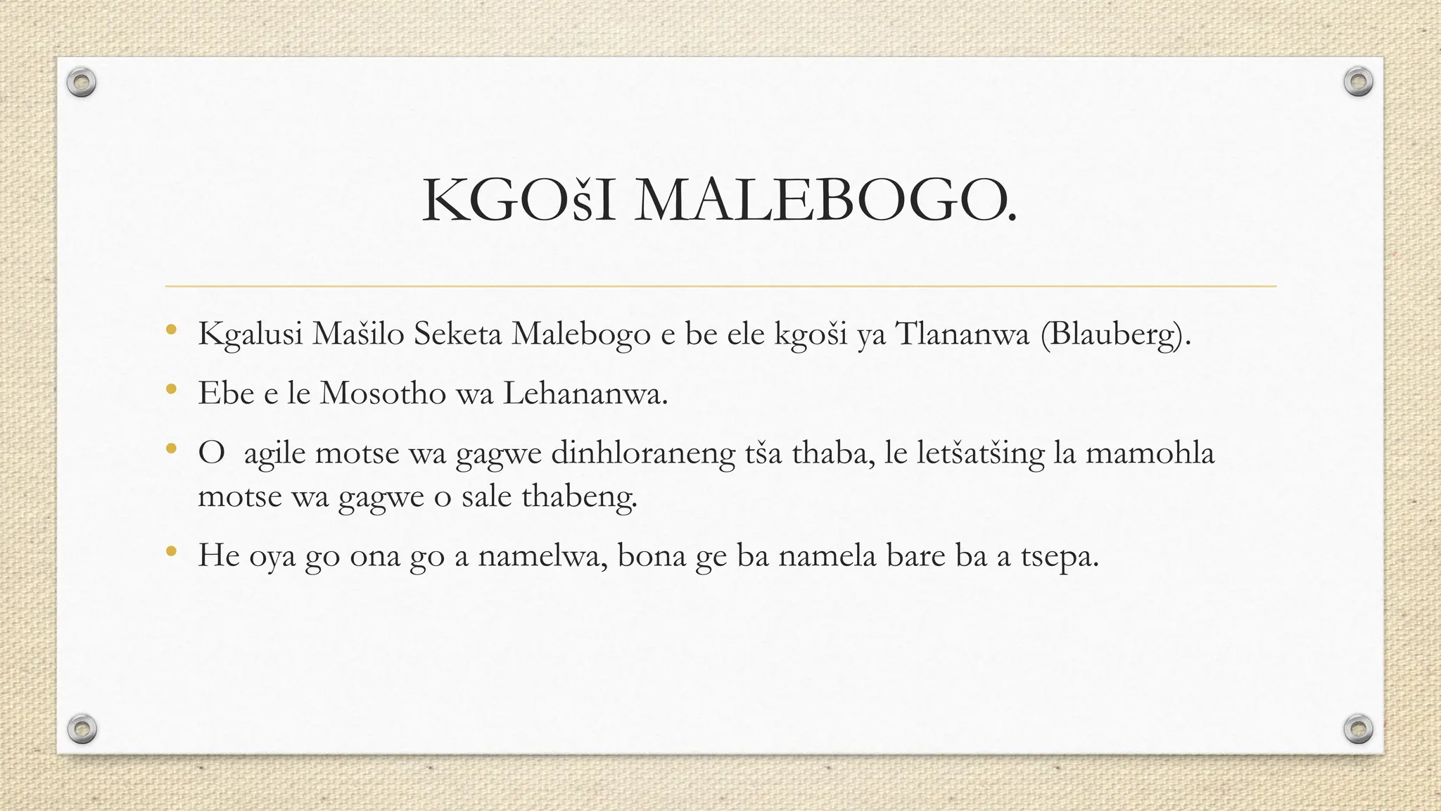 PRESENTATION YA SEHLOPHA SA KGOSI MALEBOGO | PPTX
