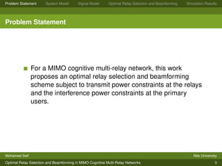 Optimal Relay Selection and Beamforming in MIMO Cognitive Multi-Relay Networks | PPT