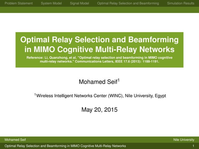 Optimal Relay Selection And Beamforming In Mimo Cognitive Multi Relay Networks Ppt