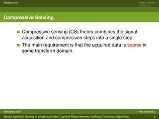 Sparse Spectrum Sensing in Infrastructure-less Cognitive Radio Networks via Binary Consensus ...