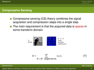 Sparse Spectrum Sensing in Infrastructure-less Cognitive Radio Networks via Binary Consensus ...