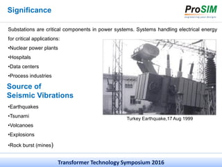 Seimic Qualification of Transformers - Pradeep ProSIM | PDF