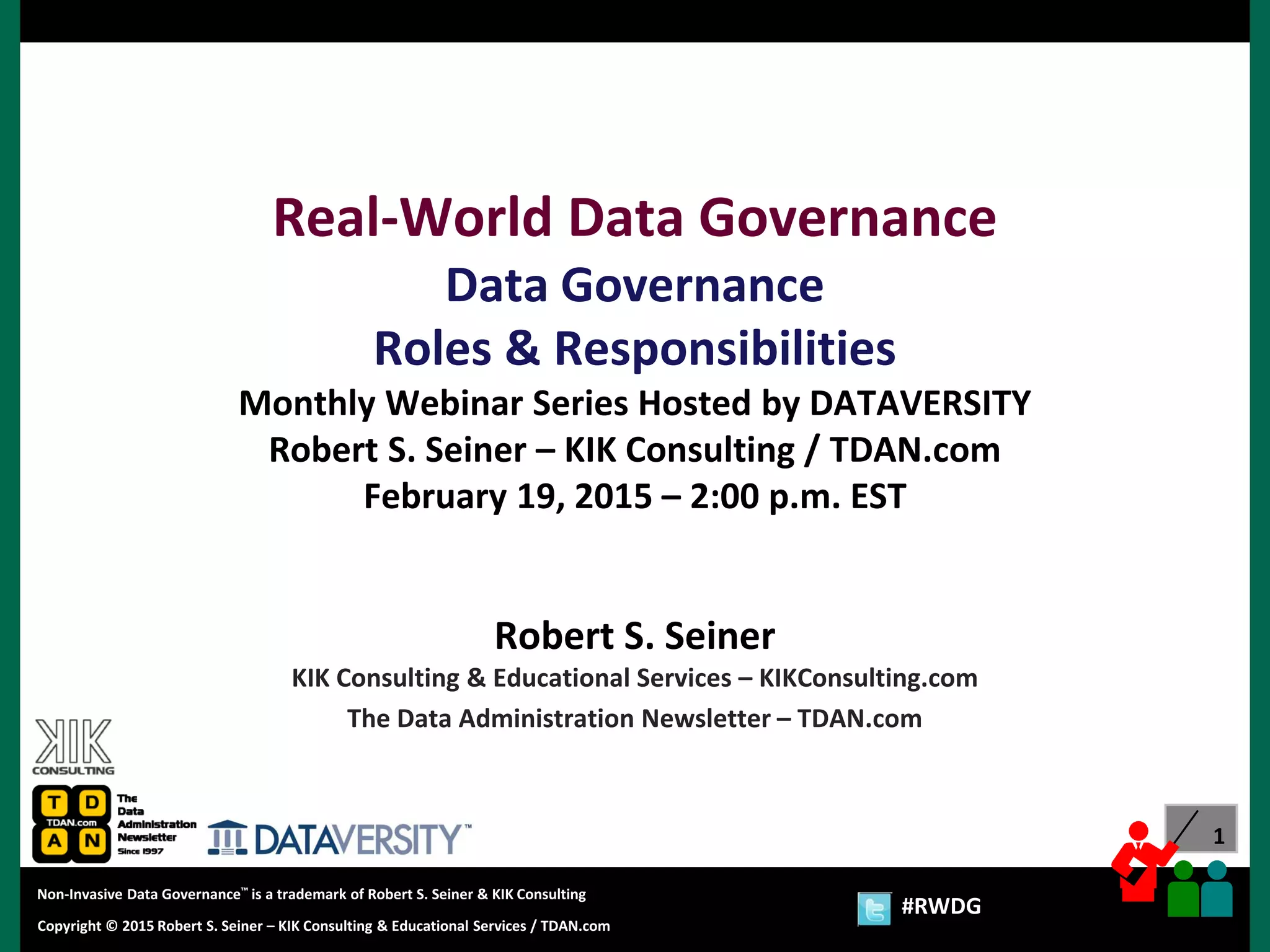 Real-World Data Governance: Data Governance Roles & Responsibilities | PDF