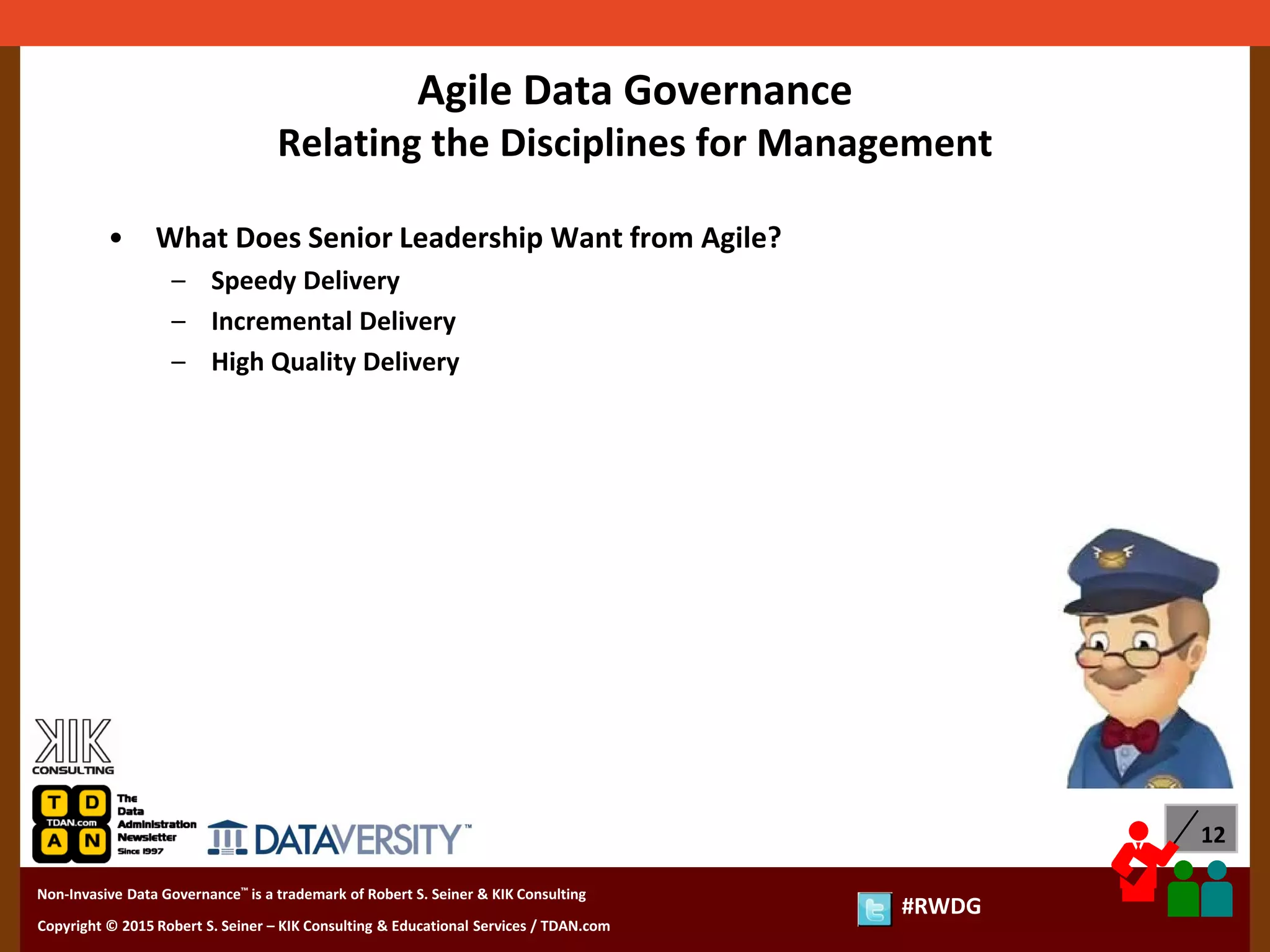 RWDG Webinar: Agile Data Governance - How to Apply Governance to Agile ...