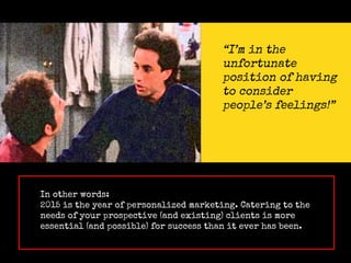 17 Seinfeld Quotes to Inspire your Marketing Strategy | PDF