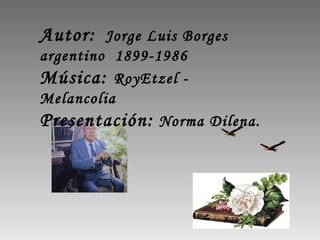 BORGES, Jorge Luis | PPS