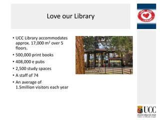 Greening UCC Library, Love Our Library Campaign | PPT