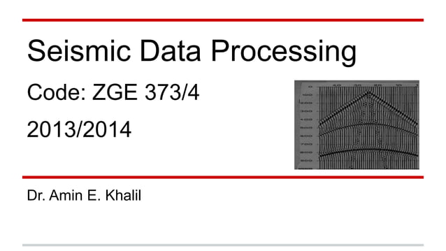 Seismic data processing | PPTX | Programming Languages | Computing