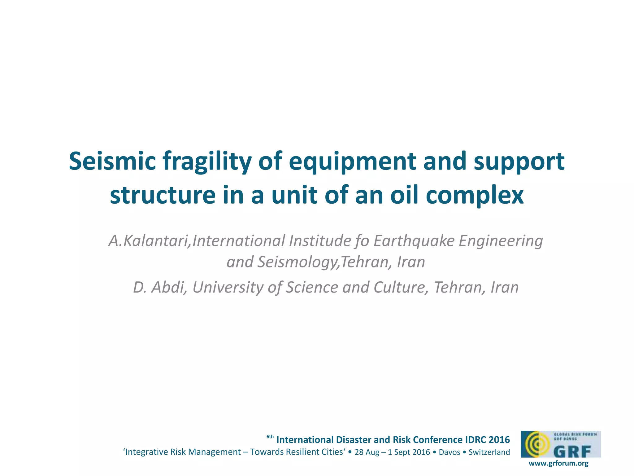 Seismic Fragility of Equipment and Support Structure in a Unit of an ...