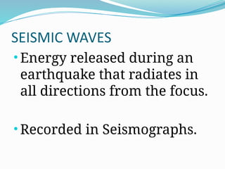 Seismic waves grade 10 unit 1 module 1 | PPTX