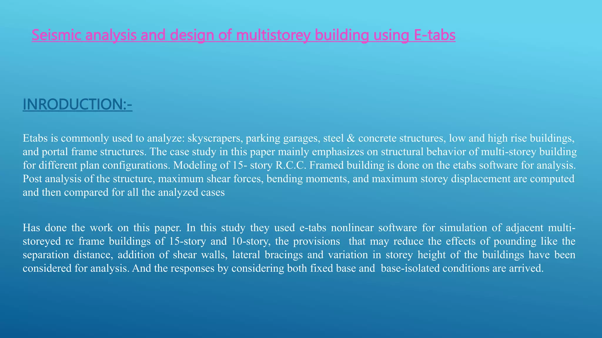 Seismic Analysis Of Multi Storey Structure Subjected To Different 1 Pptx