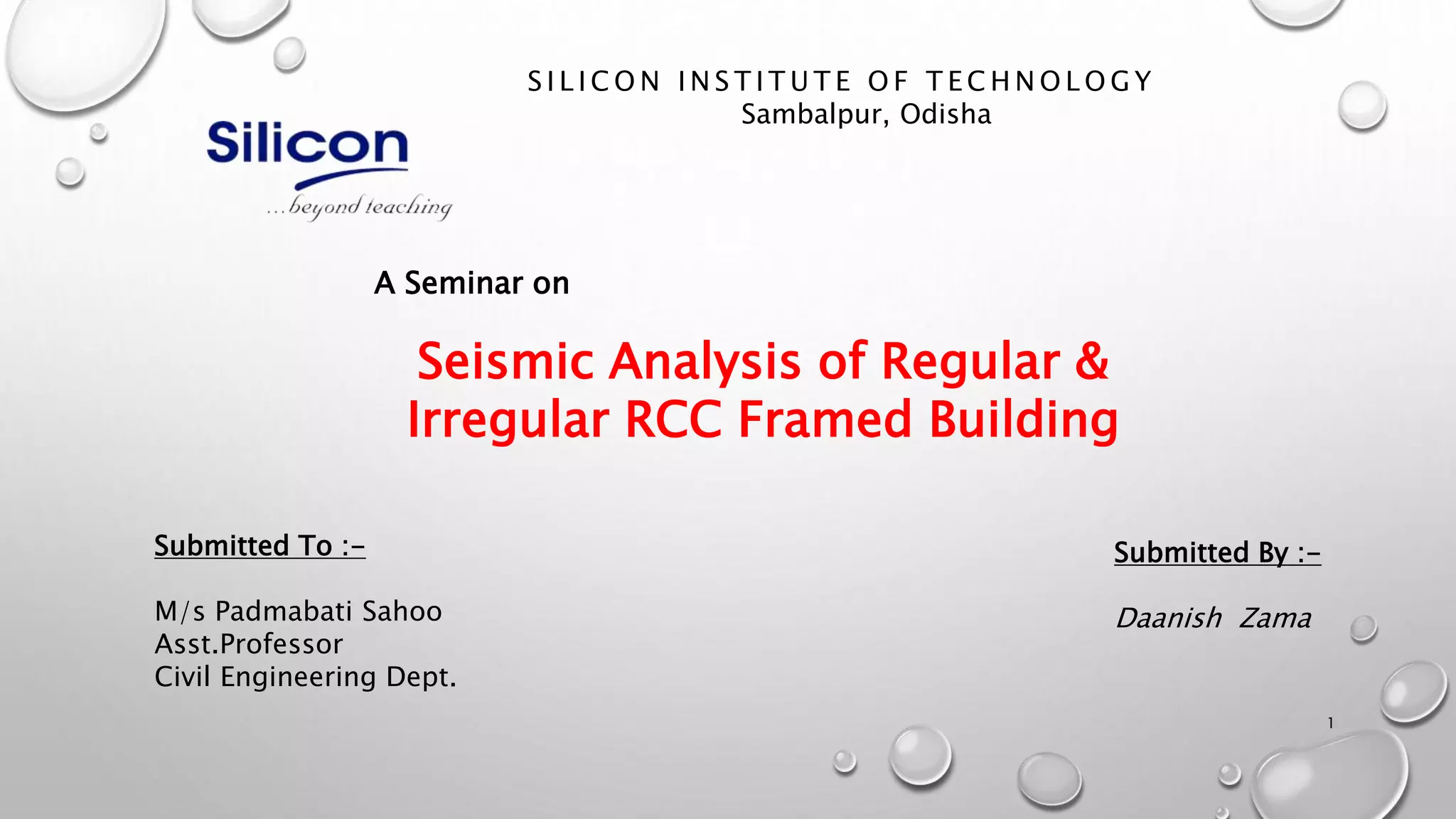 Seismic Analysis of regular & Irregular RCC frame structures | PPTX
