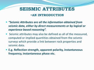 Seismic attribute analysis using complex trace analysis | PPTX