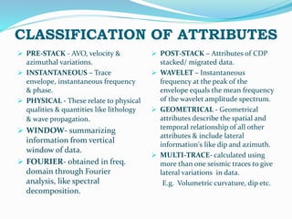 Seismic attribute analysis using complex trace analysis | PPTX
