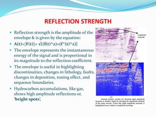 Seismic attribute analysis using complex trace analysis | PPTX