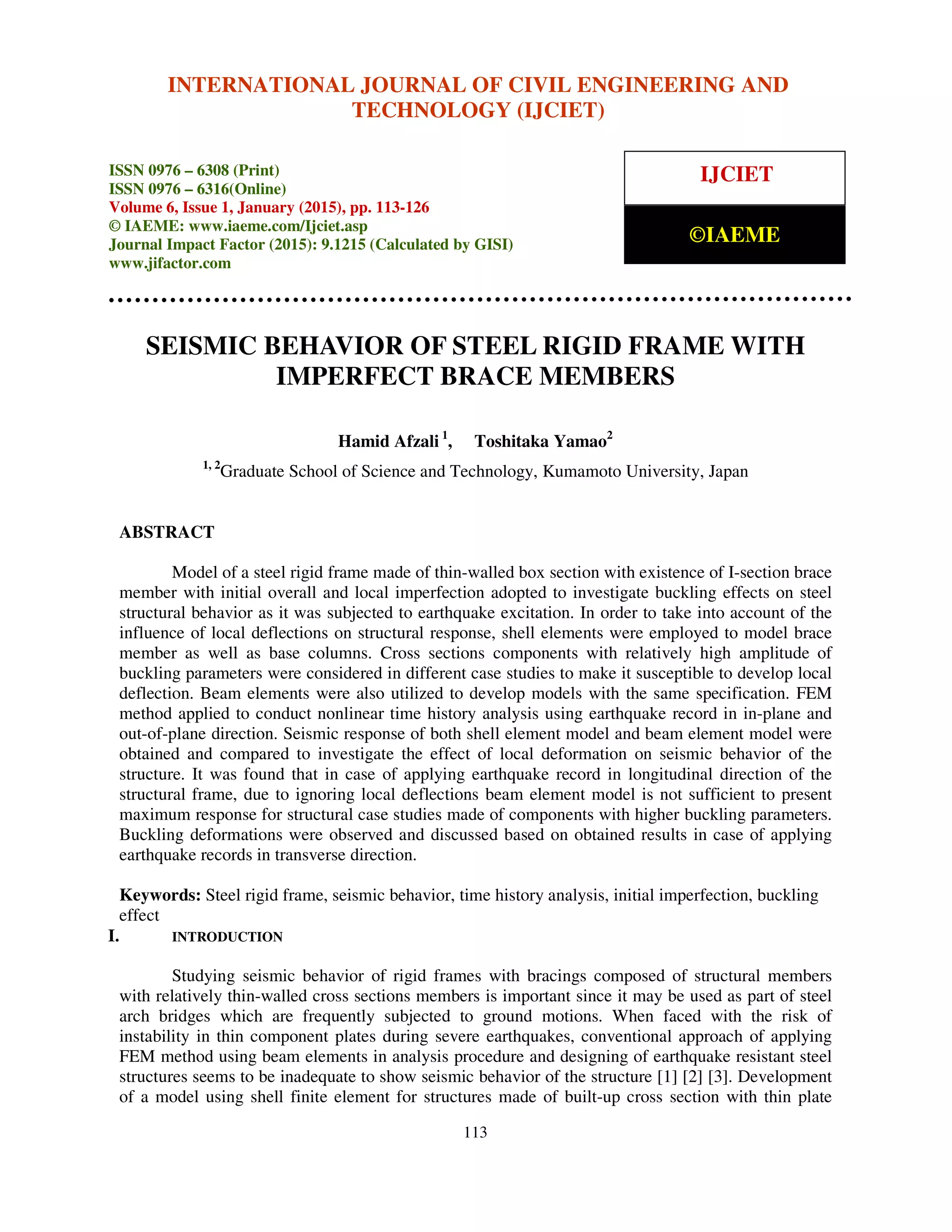 SEISMIC BEHAVIOR OF STEEL RIGID FRAME WITH IMPERFECT BRACE MEMBERS | PDF